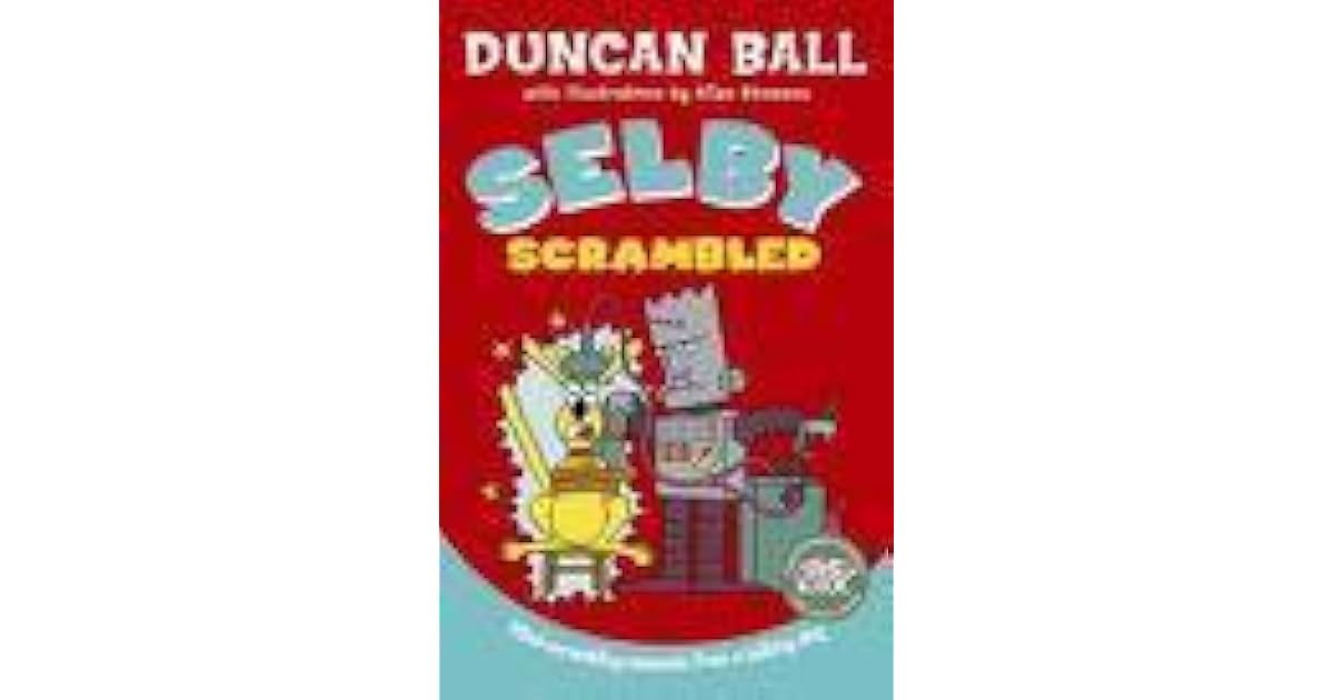 Selby Scrambled (Selby, #12) by Duncan Ball