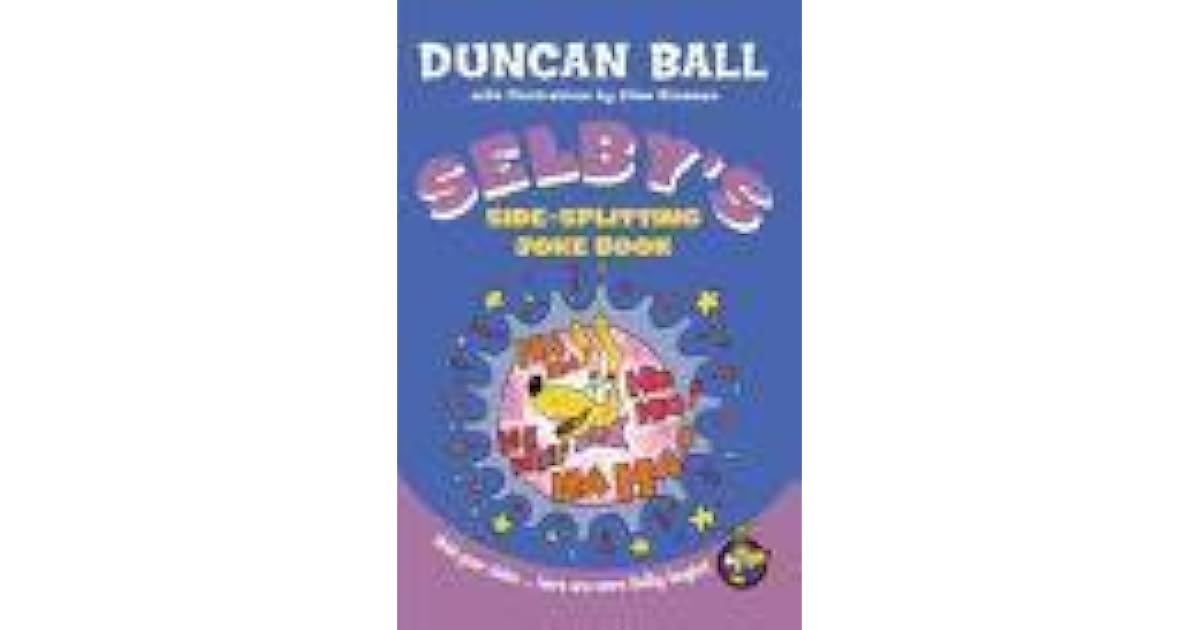 Selby's Side-Splitting Joke Book by Duncan Ball
