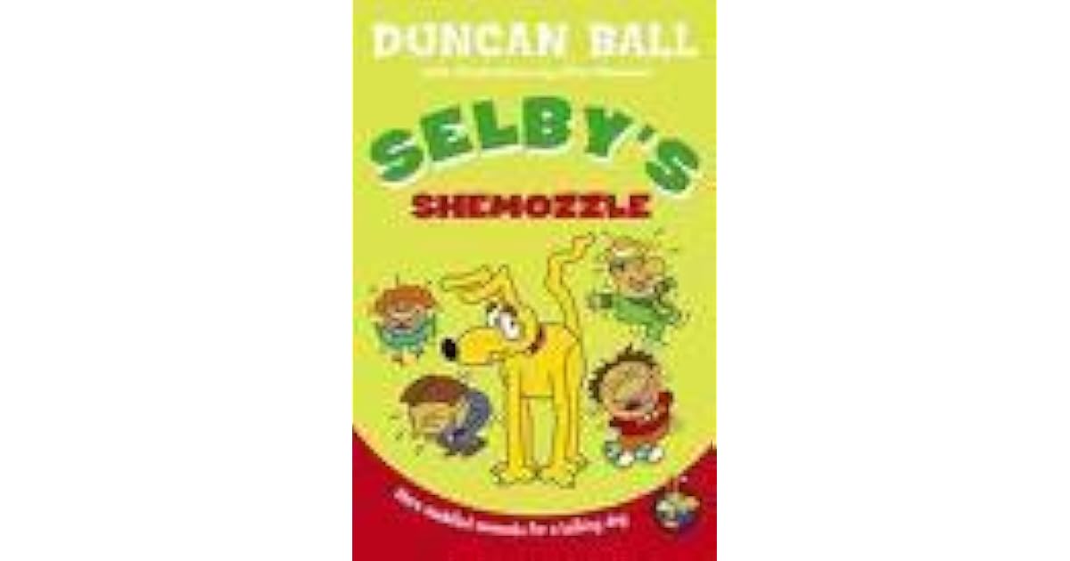 Selby's Shemozzle (Selby, #13) by Duncan Ball