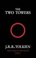 The Two Towers (Lord of the Rings, #2) by J.R.R. Tolkien
