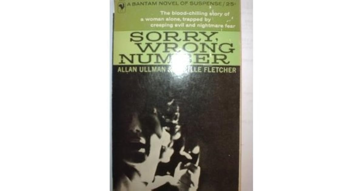 Sorry, Wrong Number by Allan Ullman