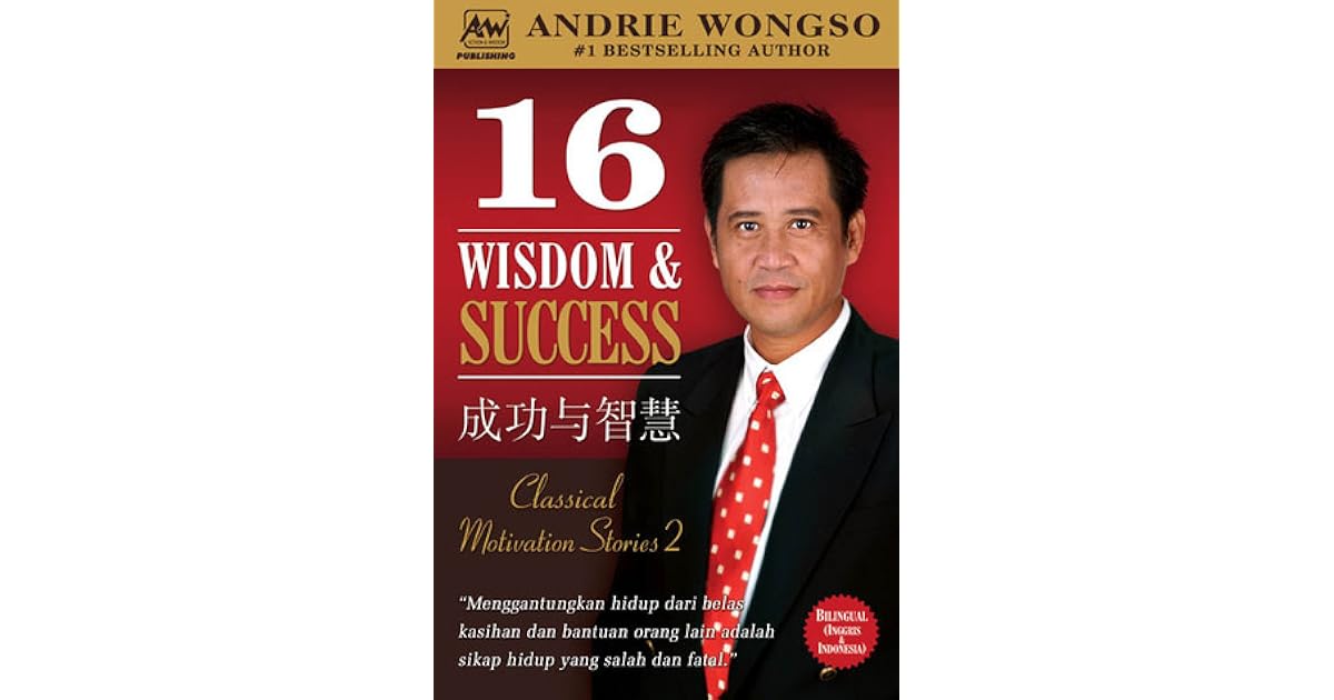 16 Wisdom & Success by Andrie Wongso
