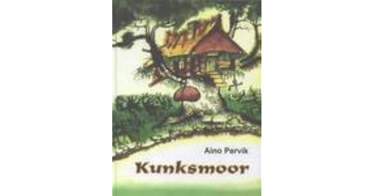 Kunksmoor. Kunksmoor ja Kapten Trumm by Aino Pervik