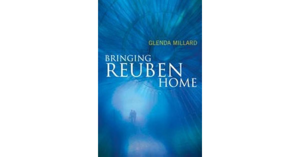 Bringing Reuben Home by Glenda Millard