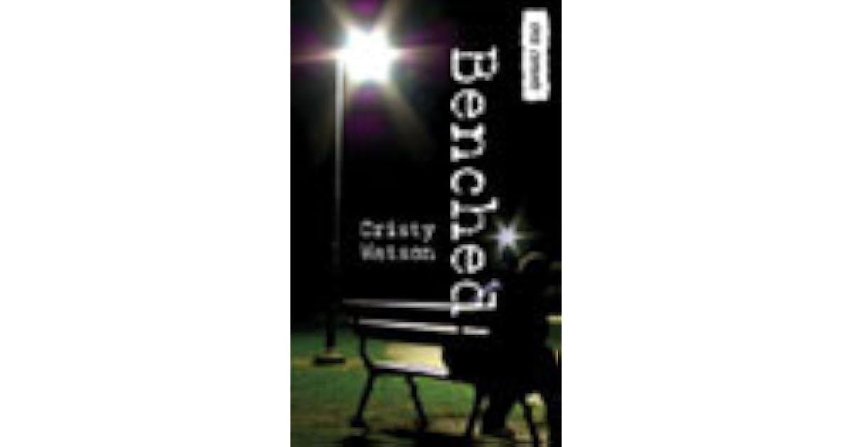 Benched by Cristy Watson