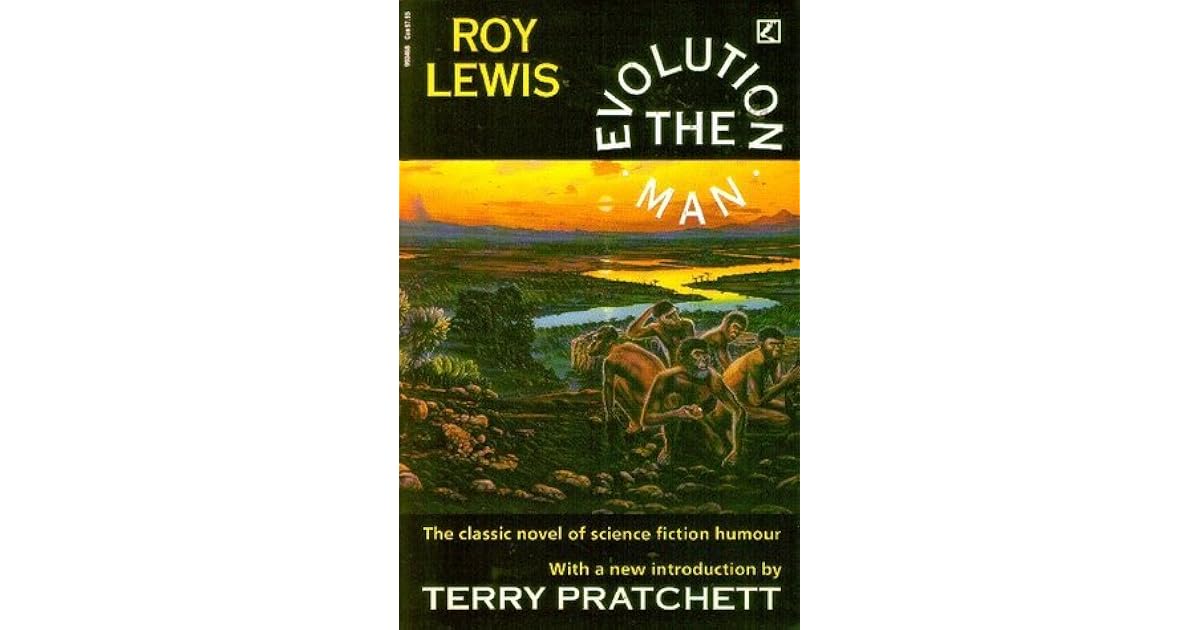 The Evolution Man by Roy Lewis