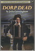 Dorp Dead by Julia Cunningham