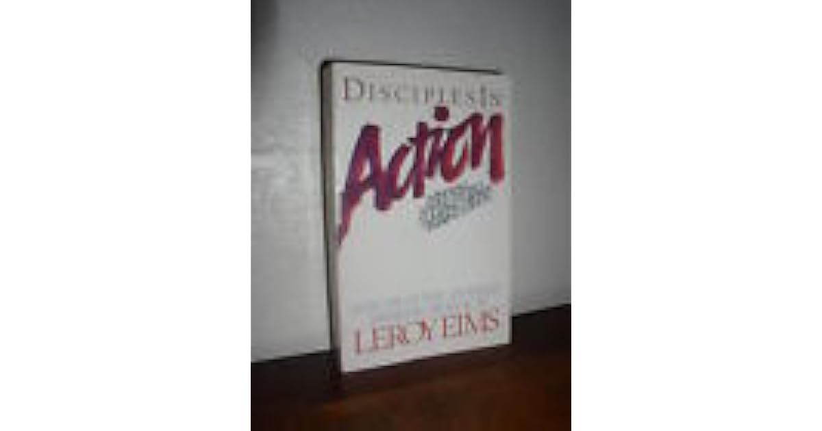 Disciples in action by LeRoy Eims