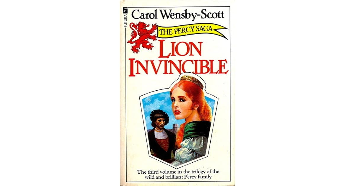 Lion Invincible (The Percy Trilogy, #3) by Carol Wensby-Scott