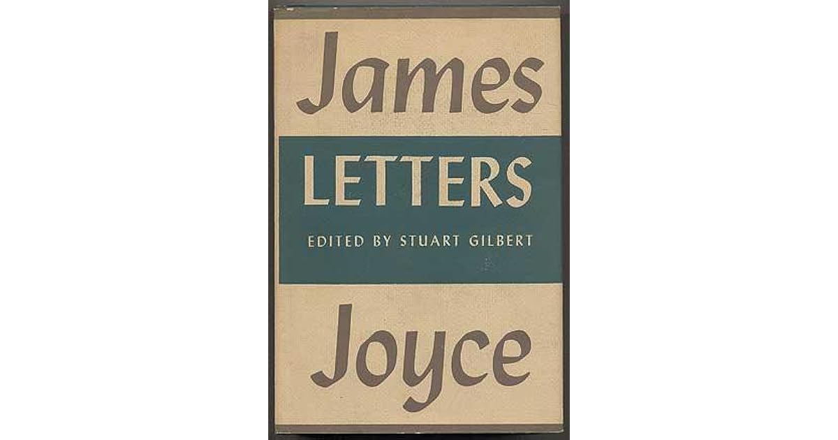 Letters of James Joyce by James Joyce