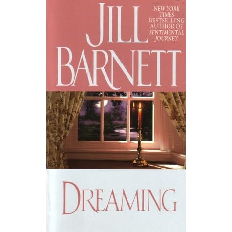 Dreaming by Jill Barnett — Reviews, Discussion, Bookclubs, Lists