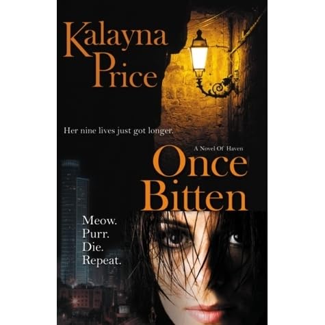 Once Bitten (Haven, #1) by Kalayna Price — Reviews, Discussion ...