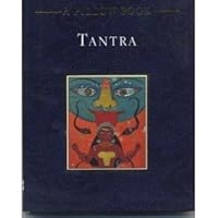 The Great Book of Tantra: Translations and Images from the Classic ...