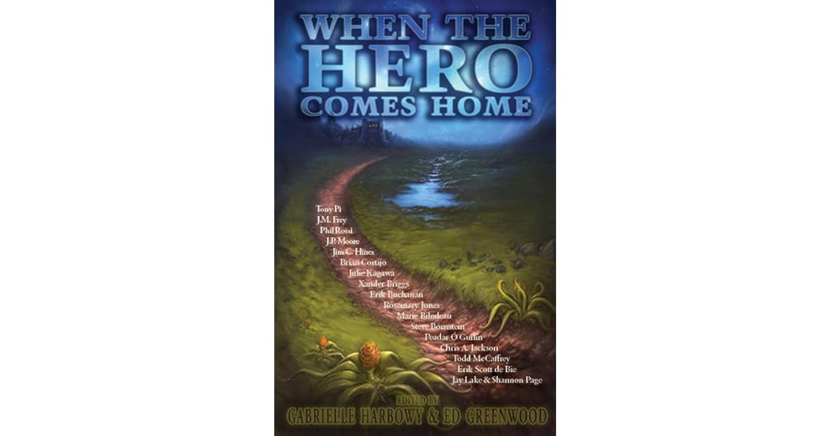 When the Hero Comes Home by Gabrielle Harbowy