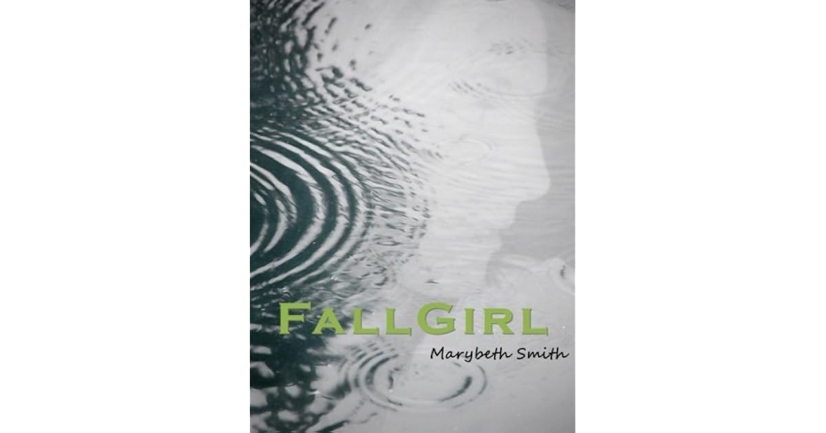 Fall Girl by Marybeth Smith