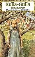 Kulla-Gulla på Blomgården by Martha Sandwall-Bergström