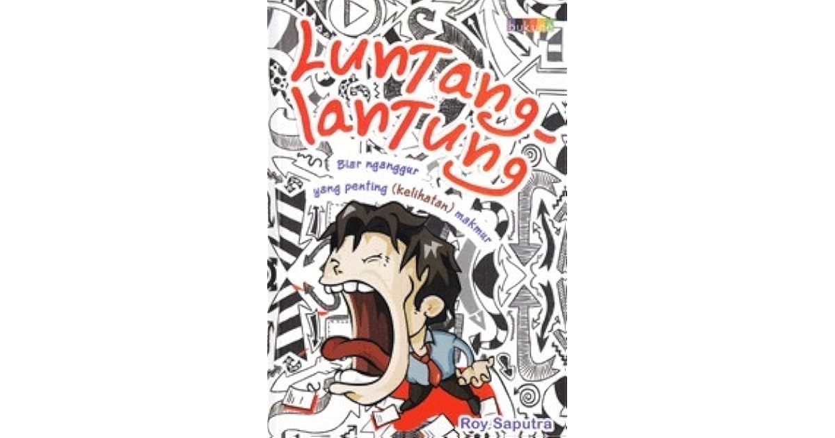 Luntang-Lantung by Roy Saputra