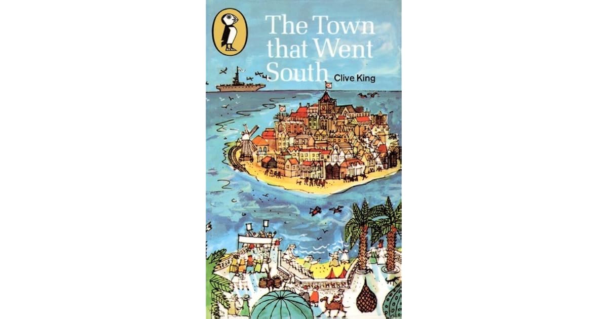 The Town That Went South by Clive King