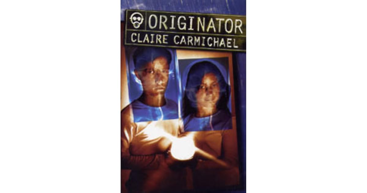 Originator (Originator, #1) by Claire Carmichael