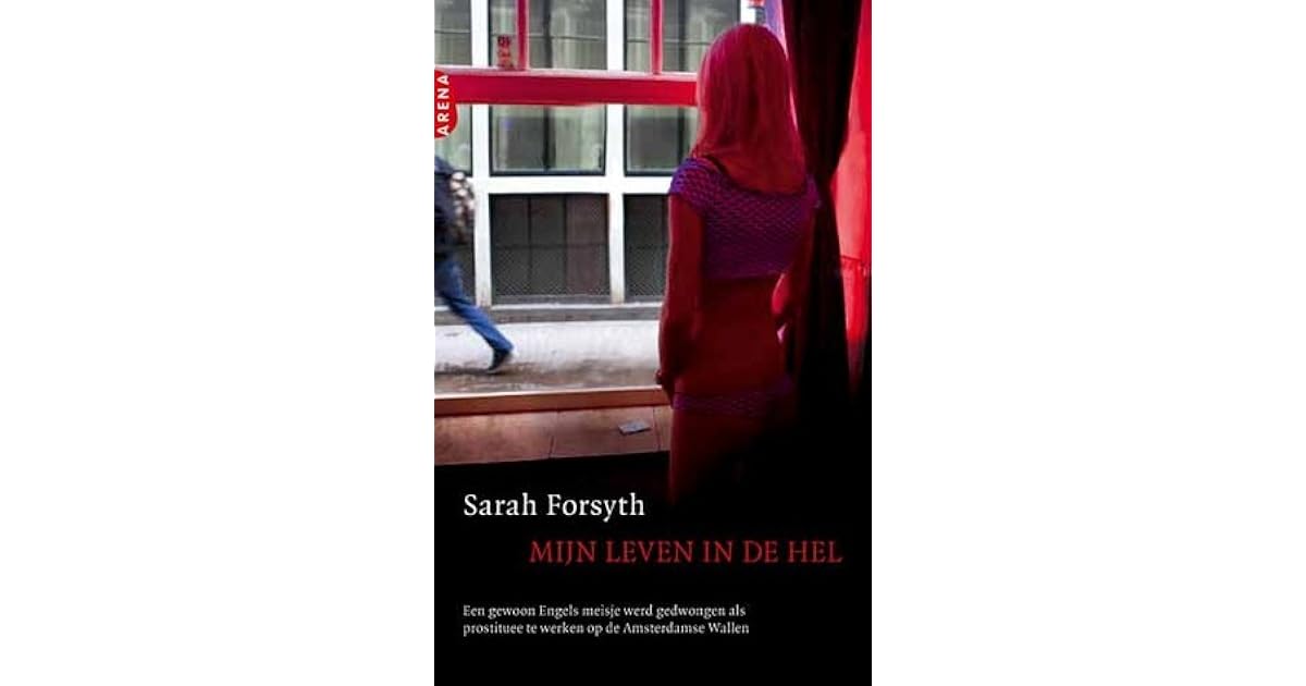 Mijn leven in de hel by Sarah Forsyth