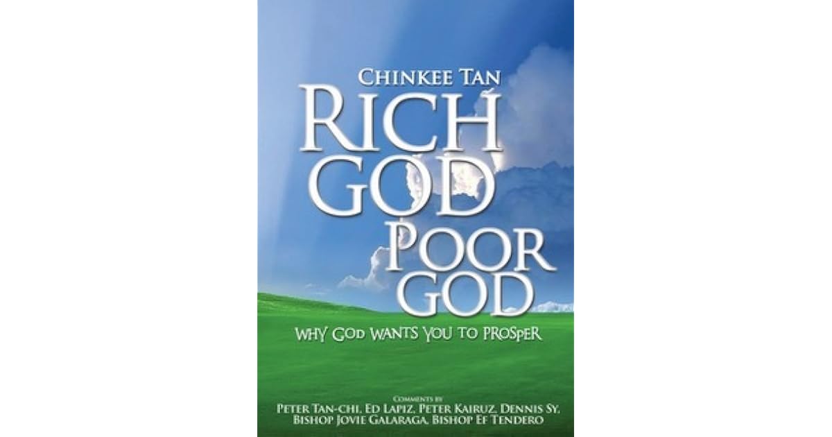 Rich God, Poor God: Why God Wants You to Prosper by Chinkee Tan