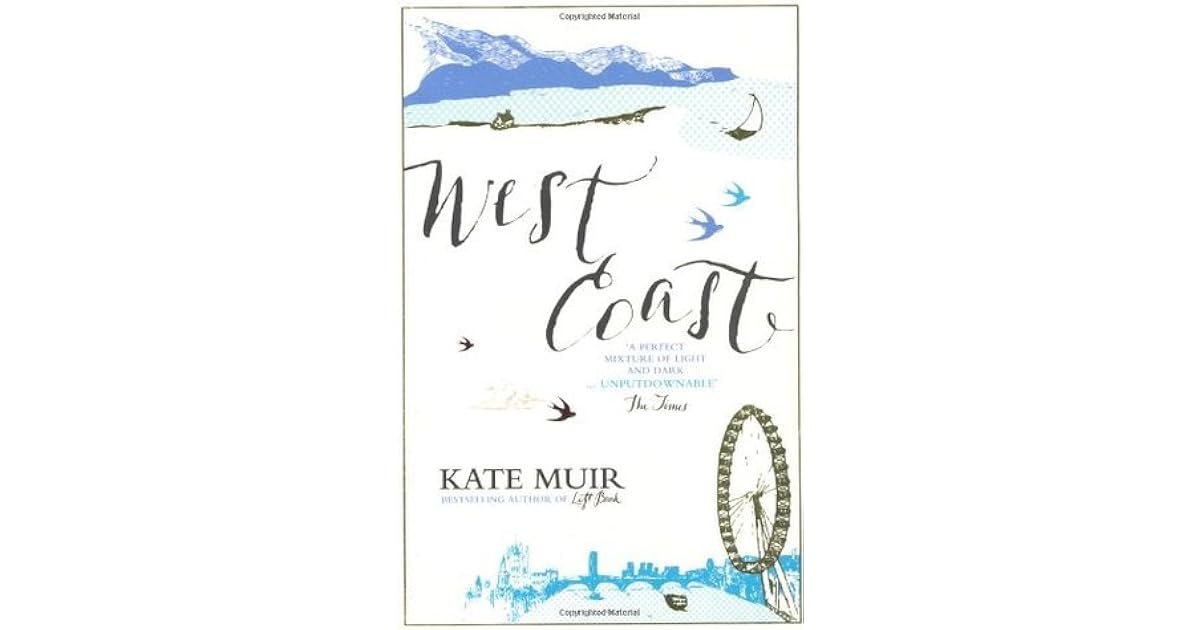 West Coast by Kate Muir
