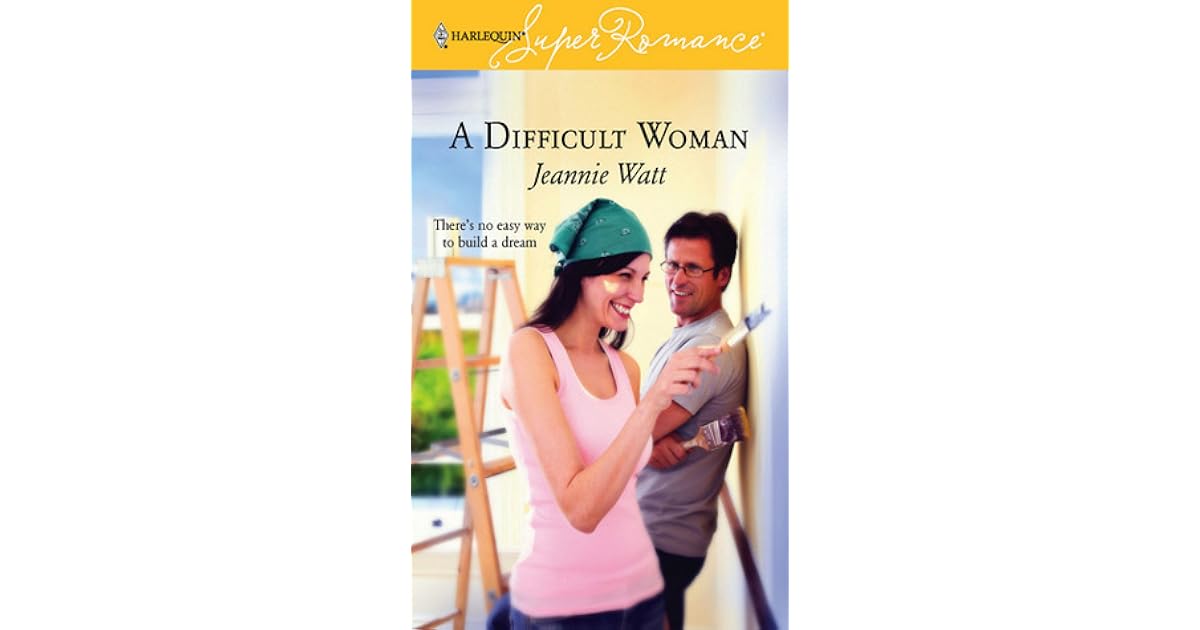 A Difficult Woman by Jeannie Watt