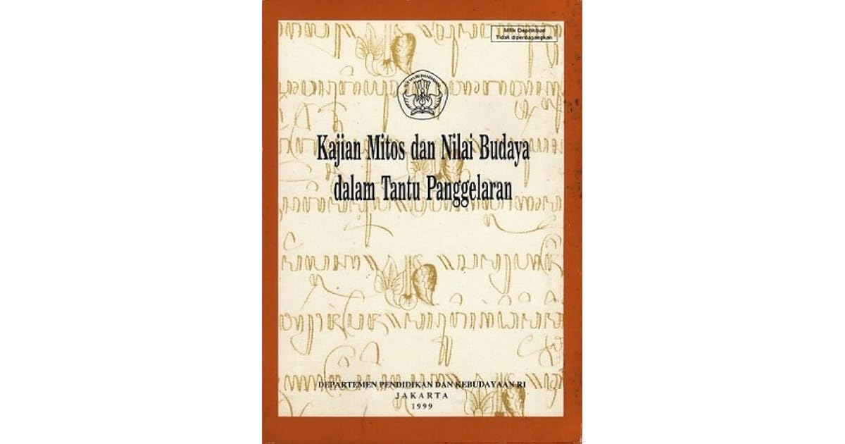Kajian Mitos dan Nilai Budaya dalam Tantu Panggelaran by Dwi Ratna Nurhajarini