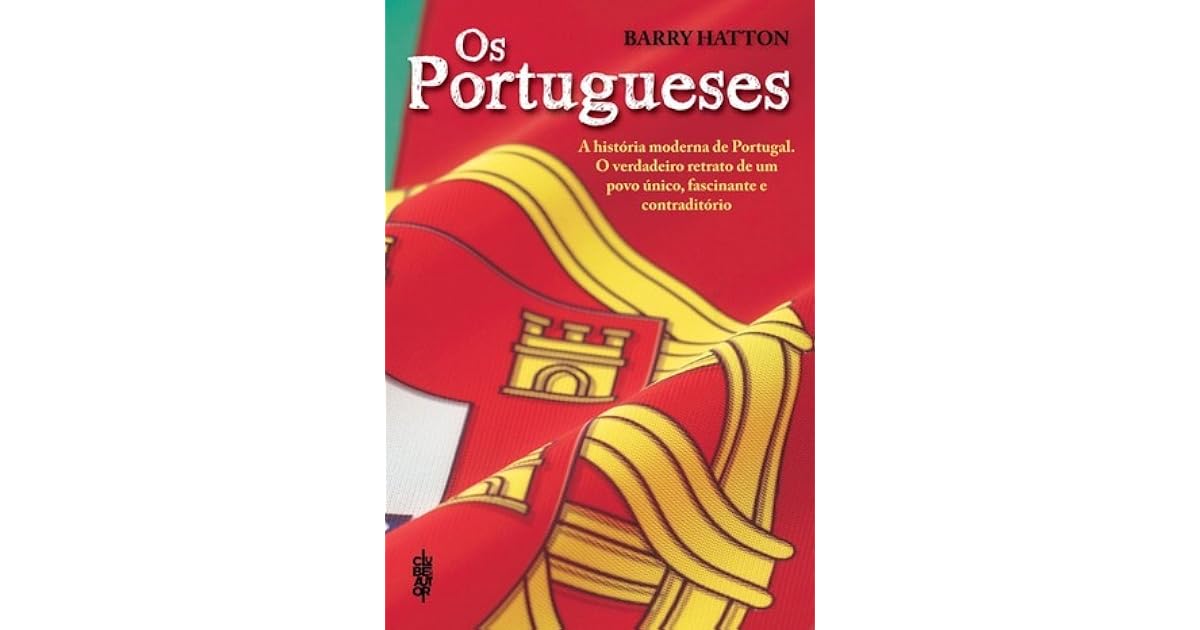 Os Portugueses: A historia Moderna de Portugal. O verdadeiro retrato de ...