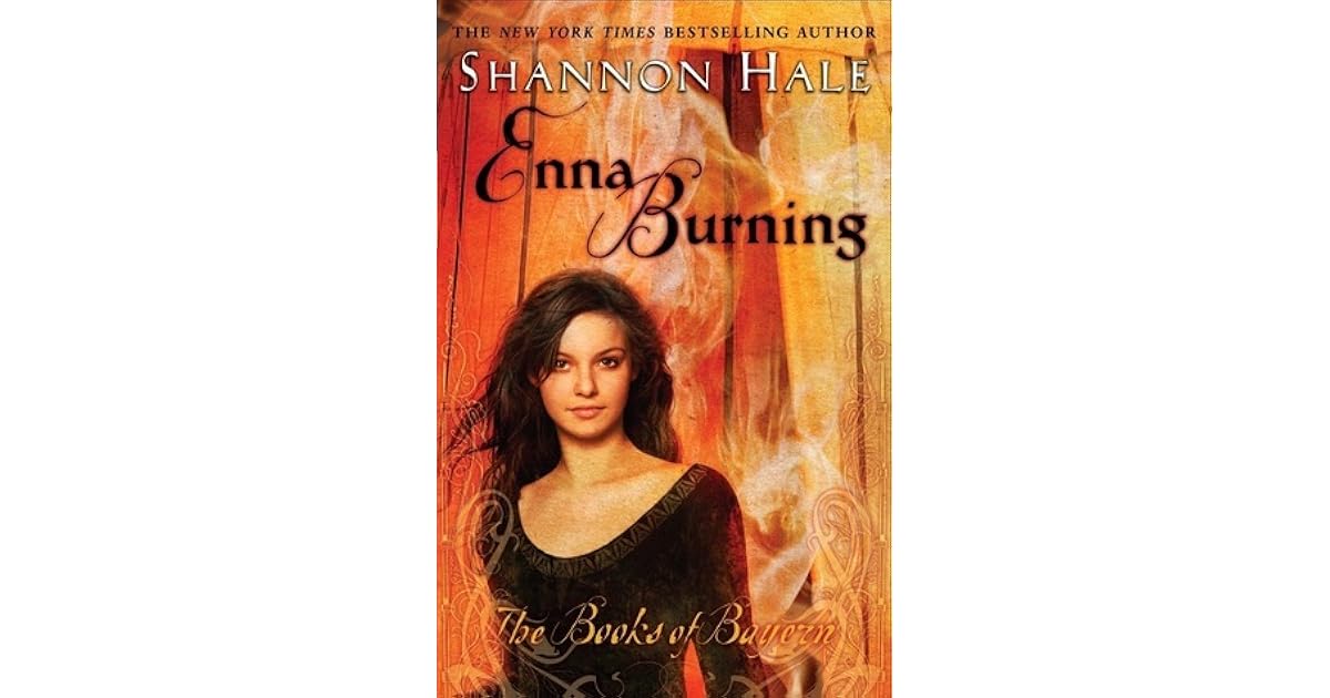 Enna Burning by Shannon Hale
