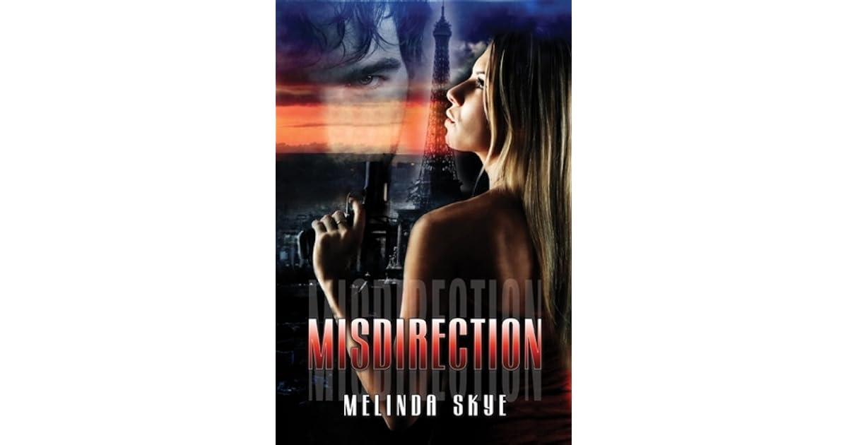 Misdirection by Melinda Skye