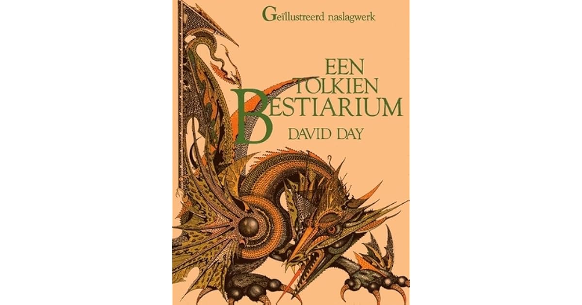 Een Tolkien Bestiarium by David Day