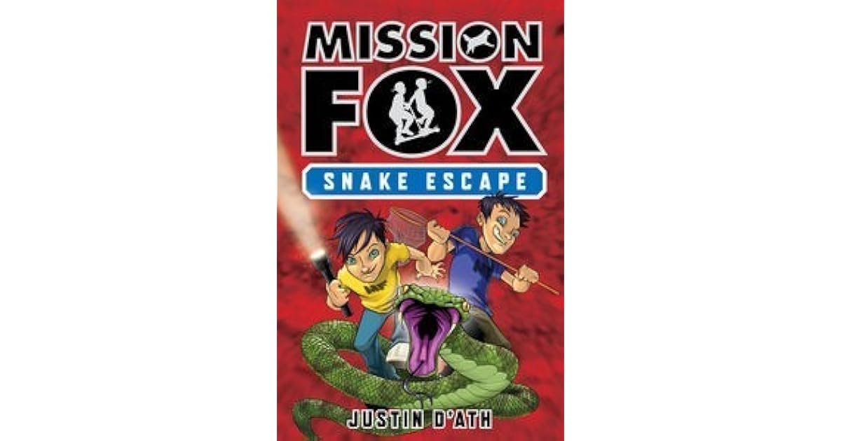 Snake Escape (Mission Fox, #1) by Justin D'Ath