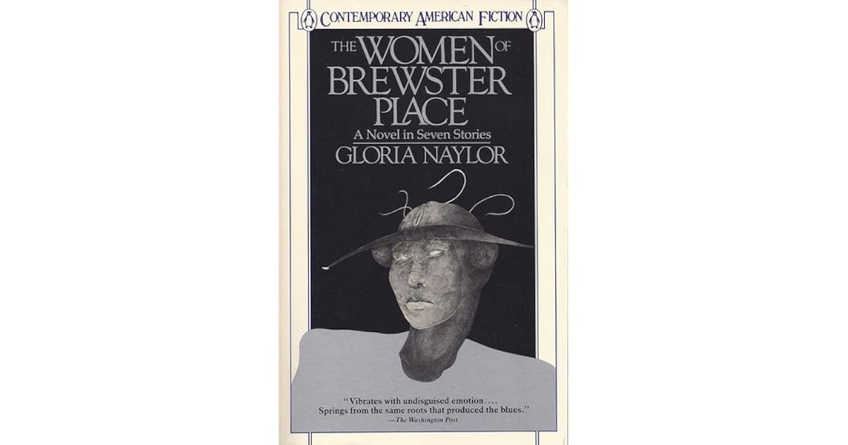 The Women of Brewster Place: A Novel in Seven Stories by Gloria Naylor