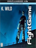 Fight Game (Fight Game, #1) by Kate Wild