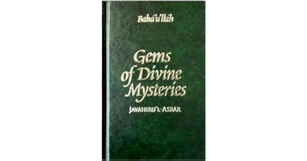Gems of Divine Mysteries by Bahá'u'lláh