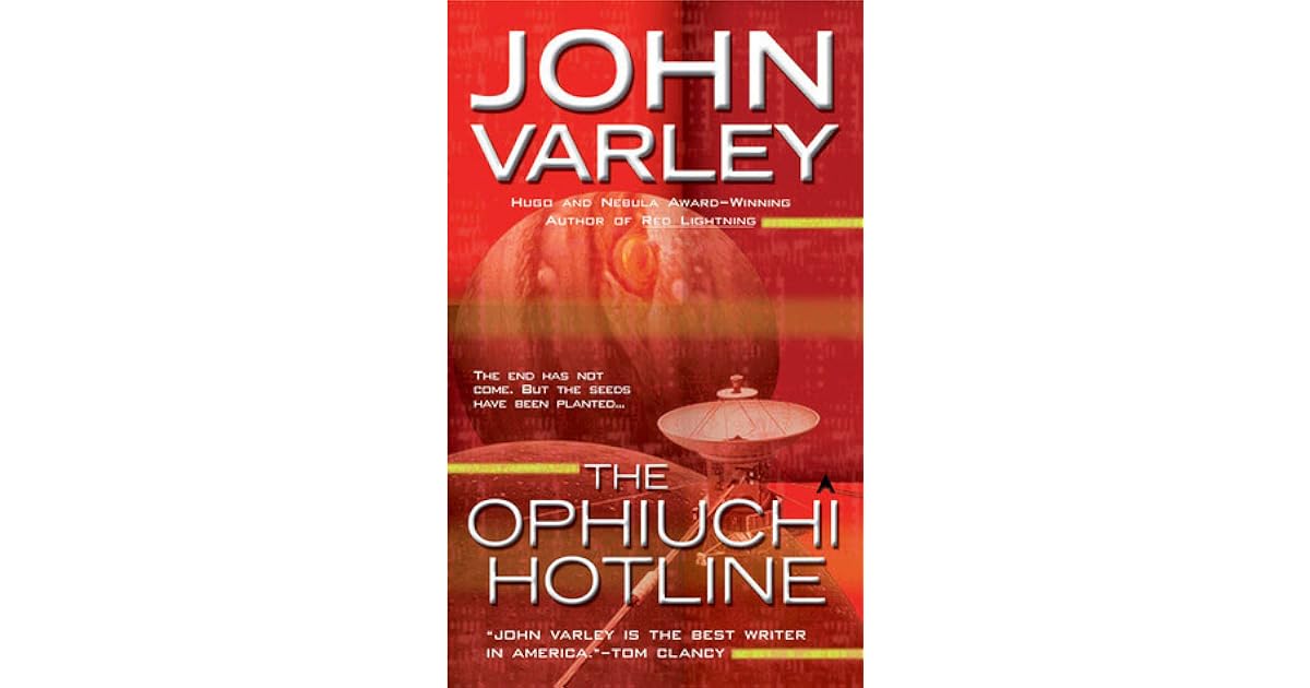 The Ophiuchi Hotline (Eight Worlds #1) by John Varley