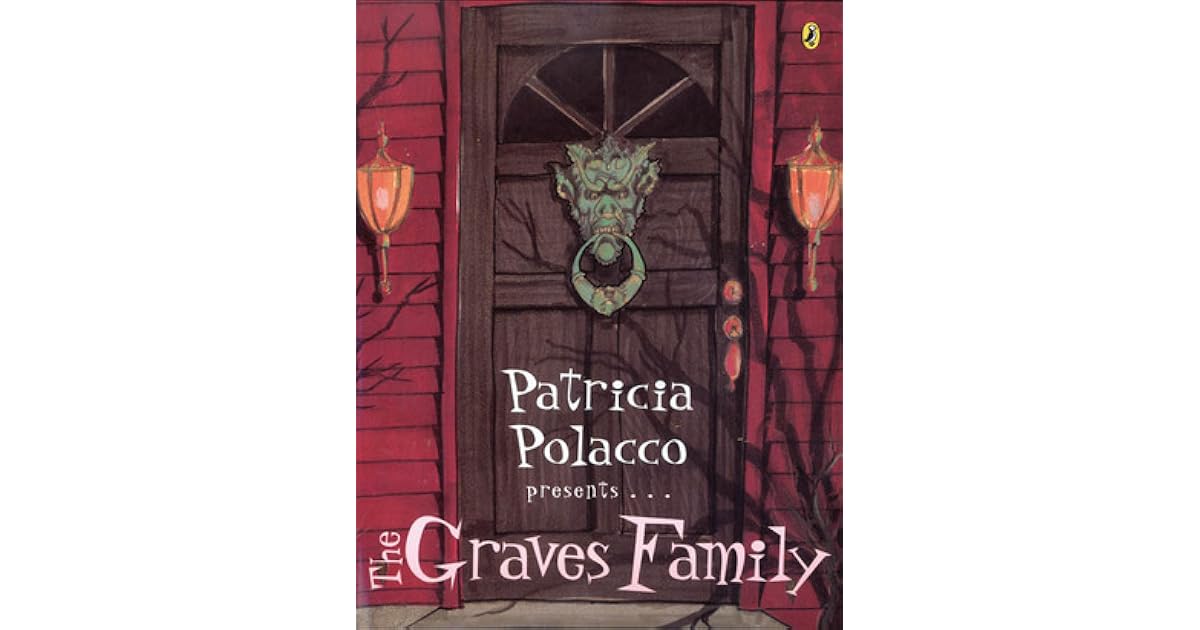 The Graves Family by Patricia Polacco