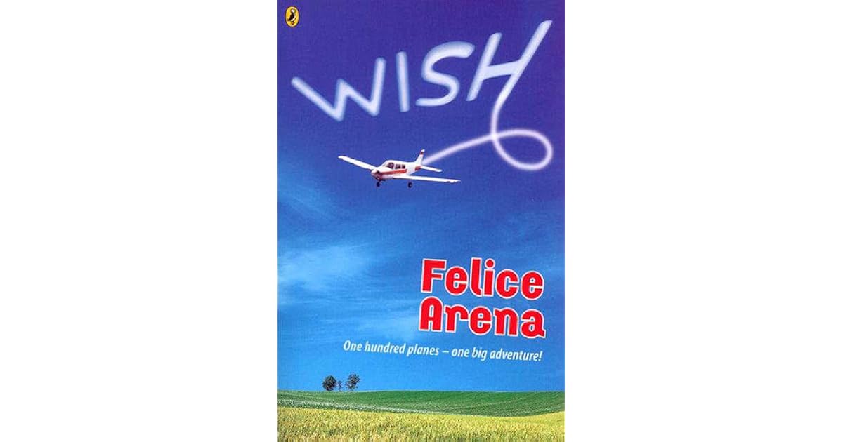 Wish by Felice Arena