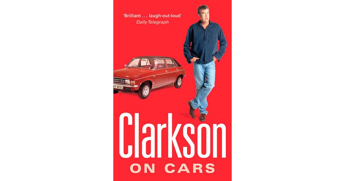 Clarkson on Cars by Jeremy Clarkson