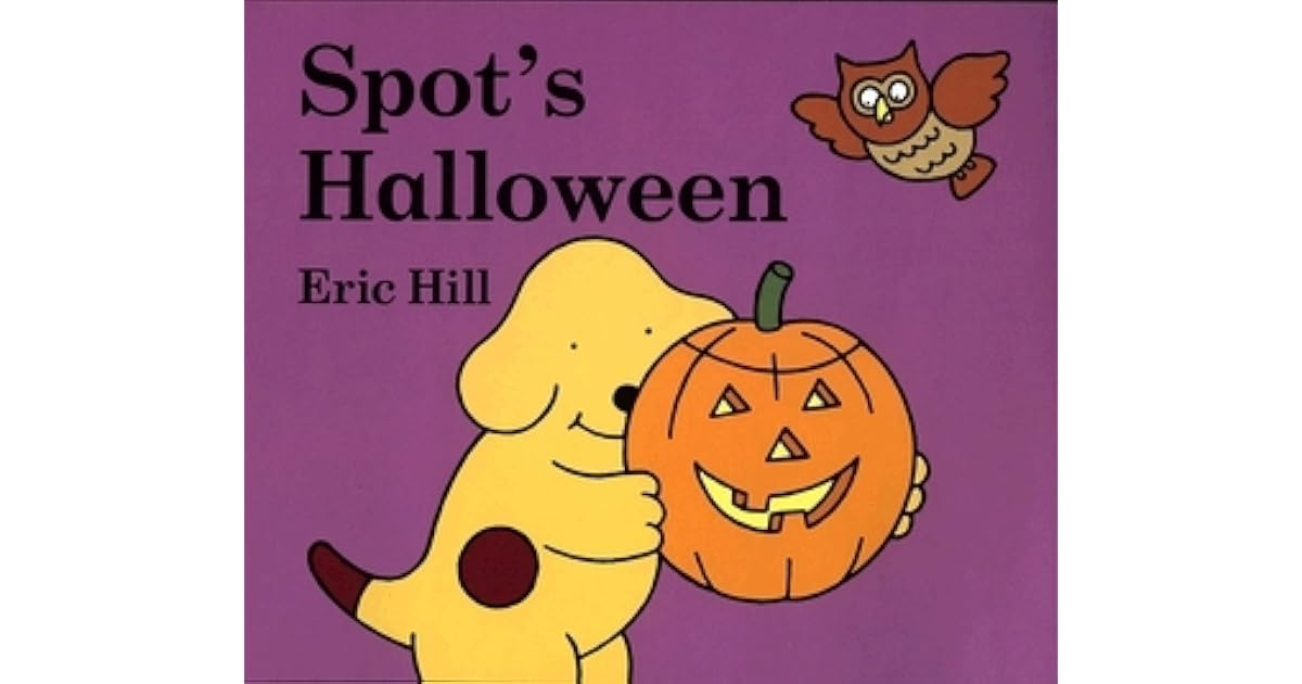 Spot's Halloween by Eric Hill