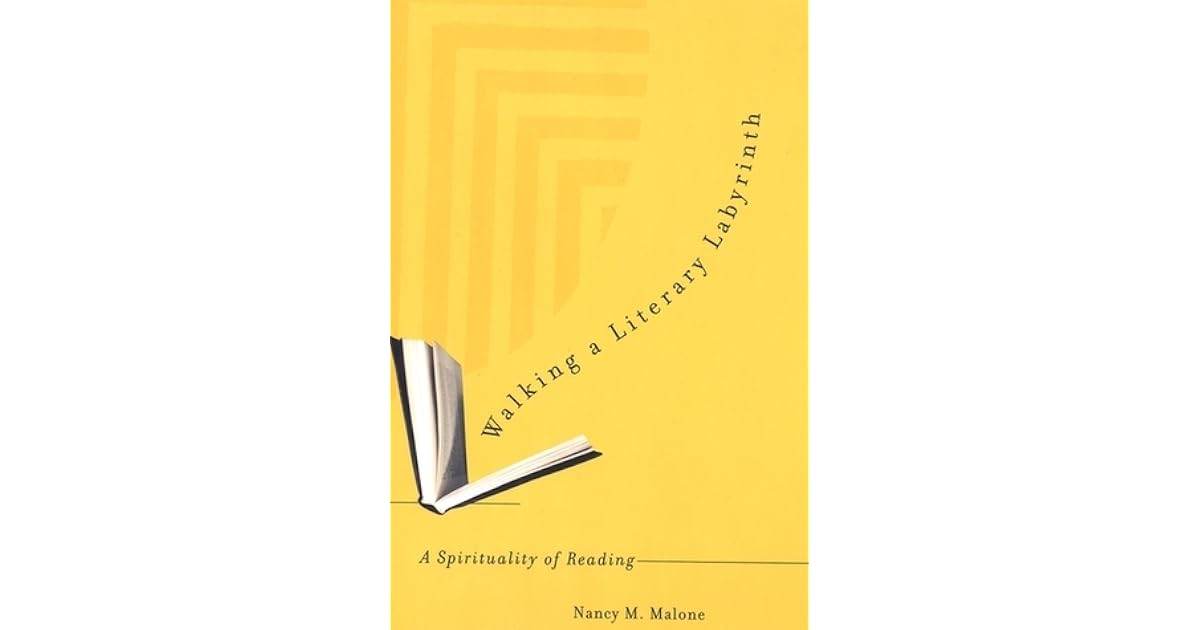 Walking a Literary Labyrinth by Nancy M. Malone