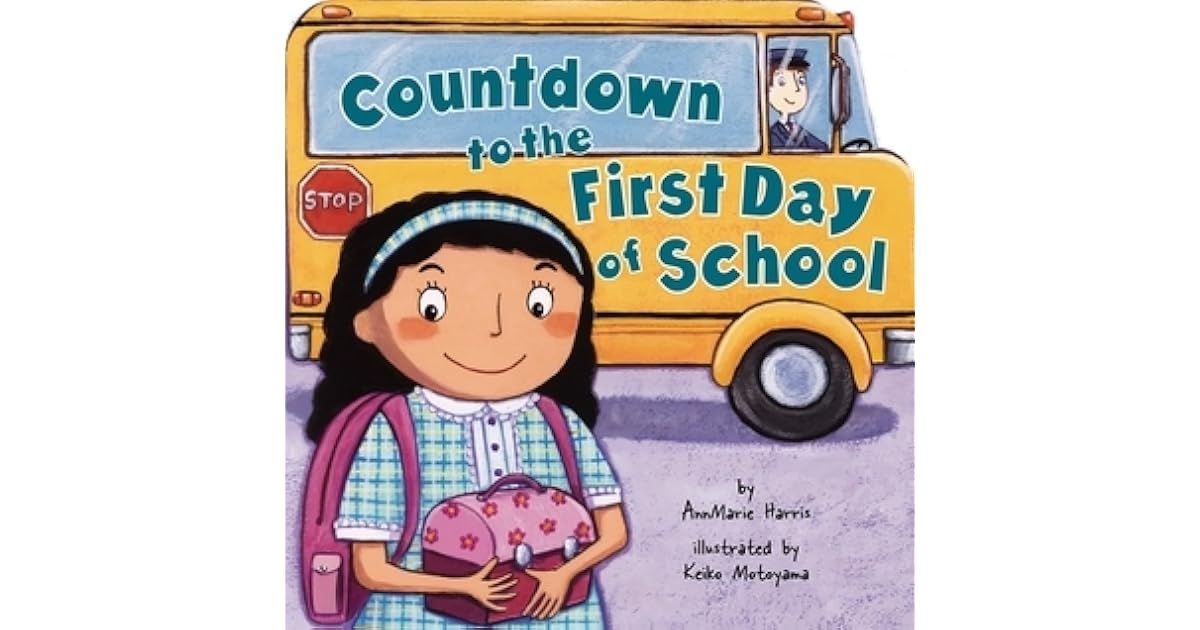 Countdown to the First Day of School by AnnMarie Harris