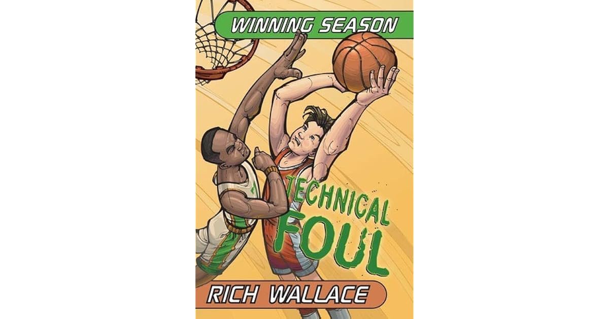 Technical Foul (Winning Season, #2) by Rich Wallace