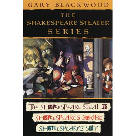 The Shakespeare Stealer Series (The Shakespeare Stealer #1-3) by Gary L ...