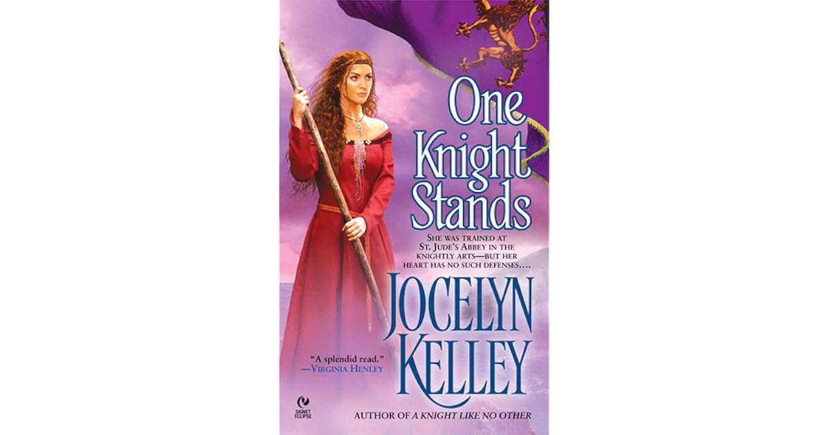 One Knight Stands by Jocelyn Kelley