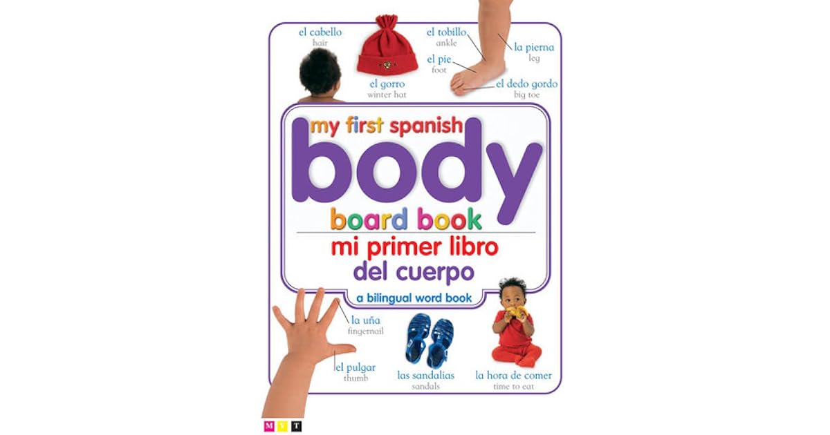 Mi Primer Libro del Cuerpo/My First Body Board Book by Angela Wilkes