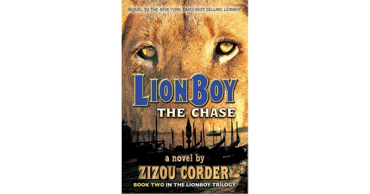 The Chase (Lionboy Trilogy, #2) by Zizou Corder