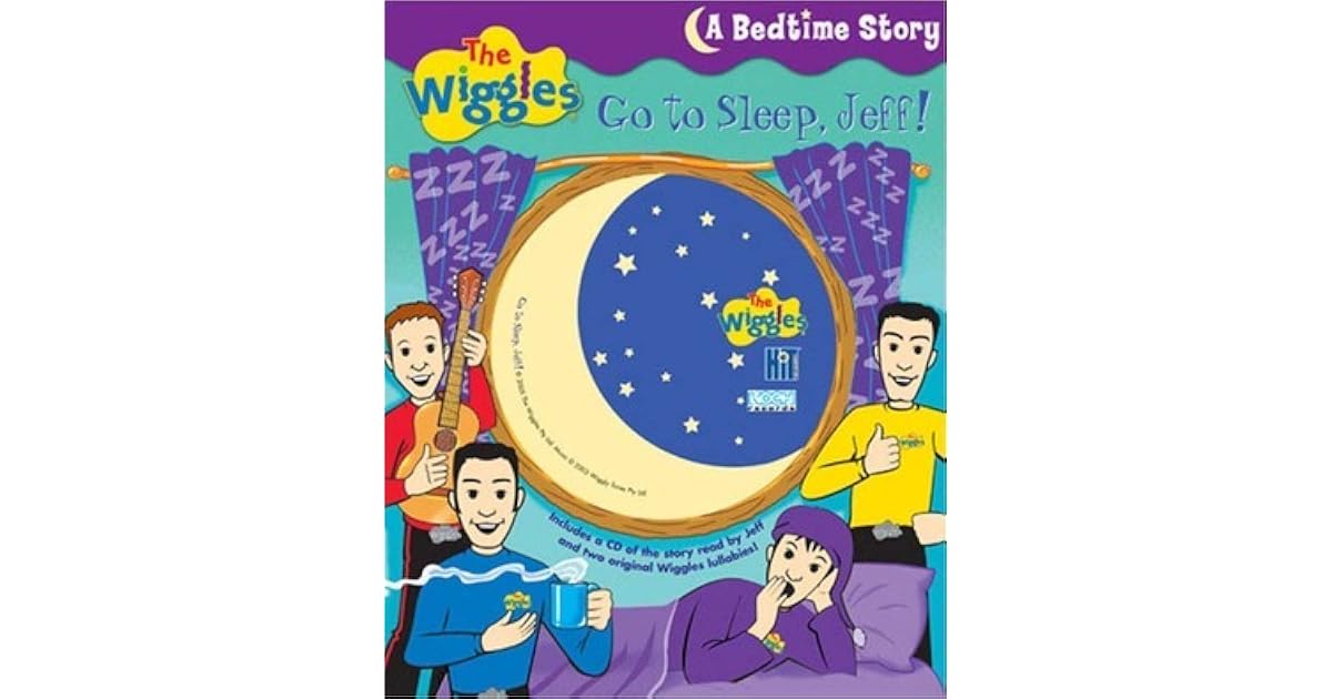Go to Sleep, Jeff!: A Bedtime Story by The Wiggles