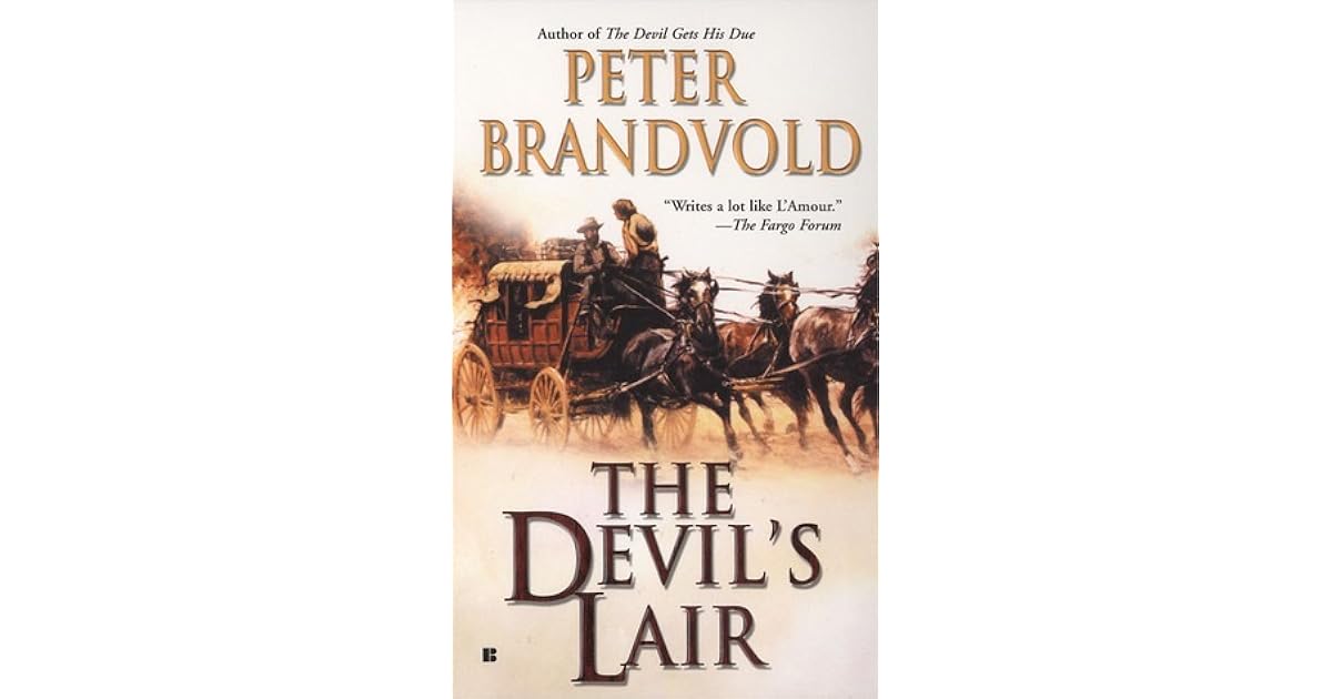 The Devil's Lair by Peter Brandvold
